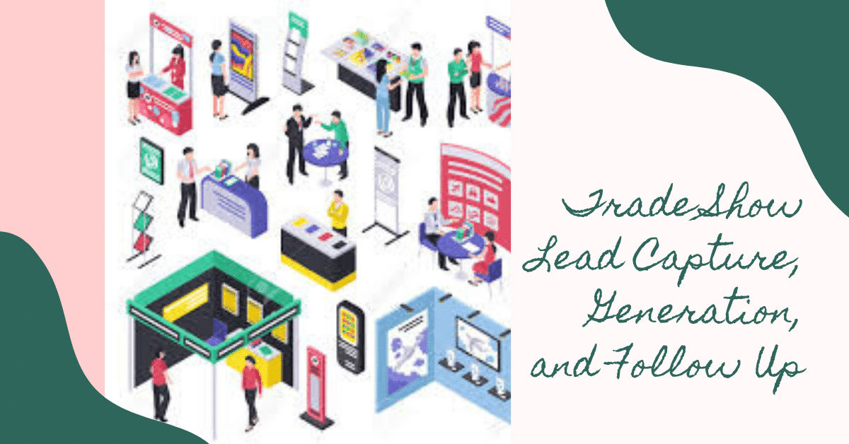 Trade Show Lead Capture, Generation, and Follow Up - ULiveUSA